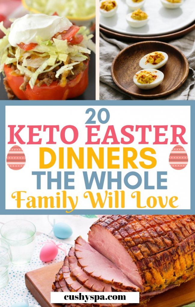 20 Keto Easter Dinners Your Family Will Love - Cushy Spa