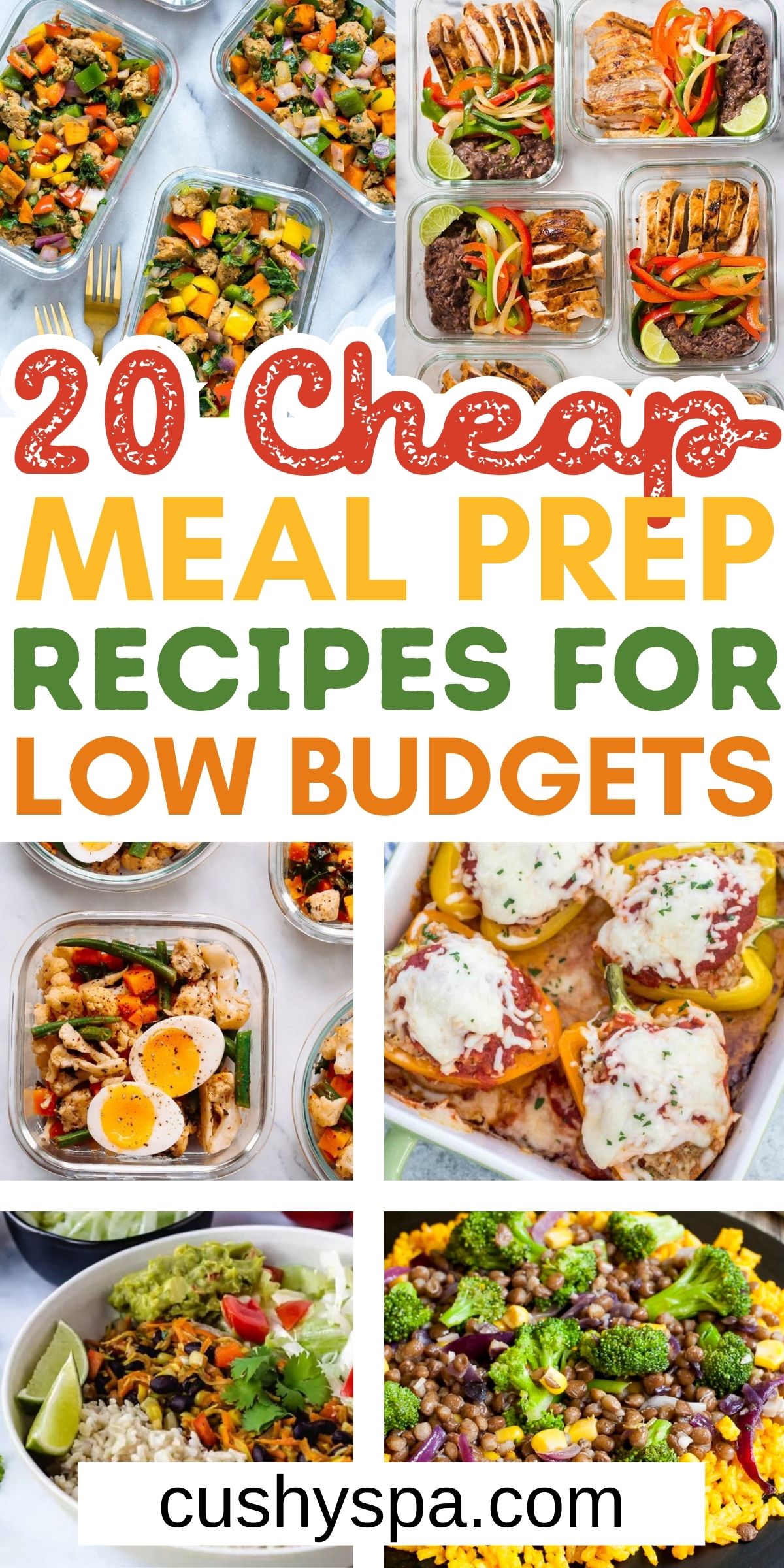 20 Cheap Meal Prep Ideas for Low Budgets - Cushy Spa