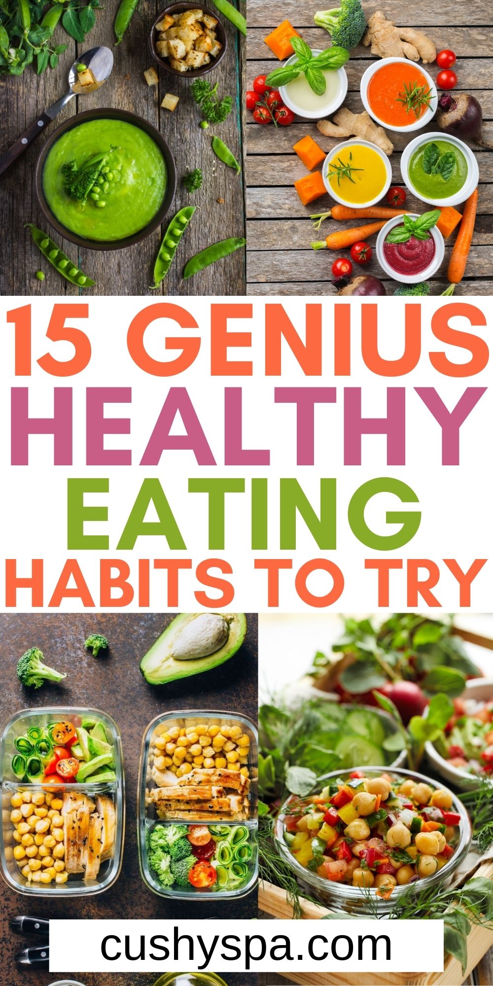 15 Healthy Eating Habits That Actually Work - Cushy Spa