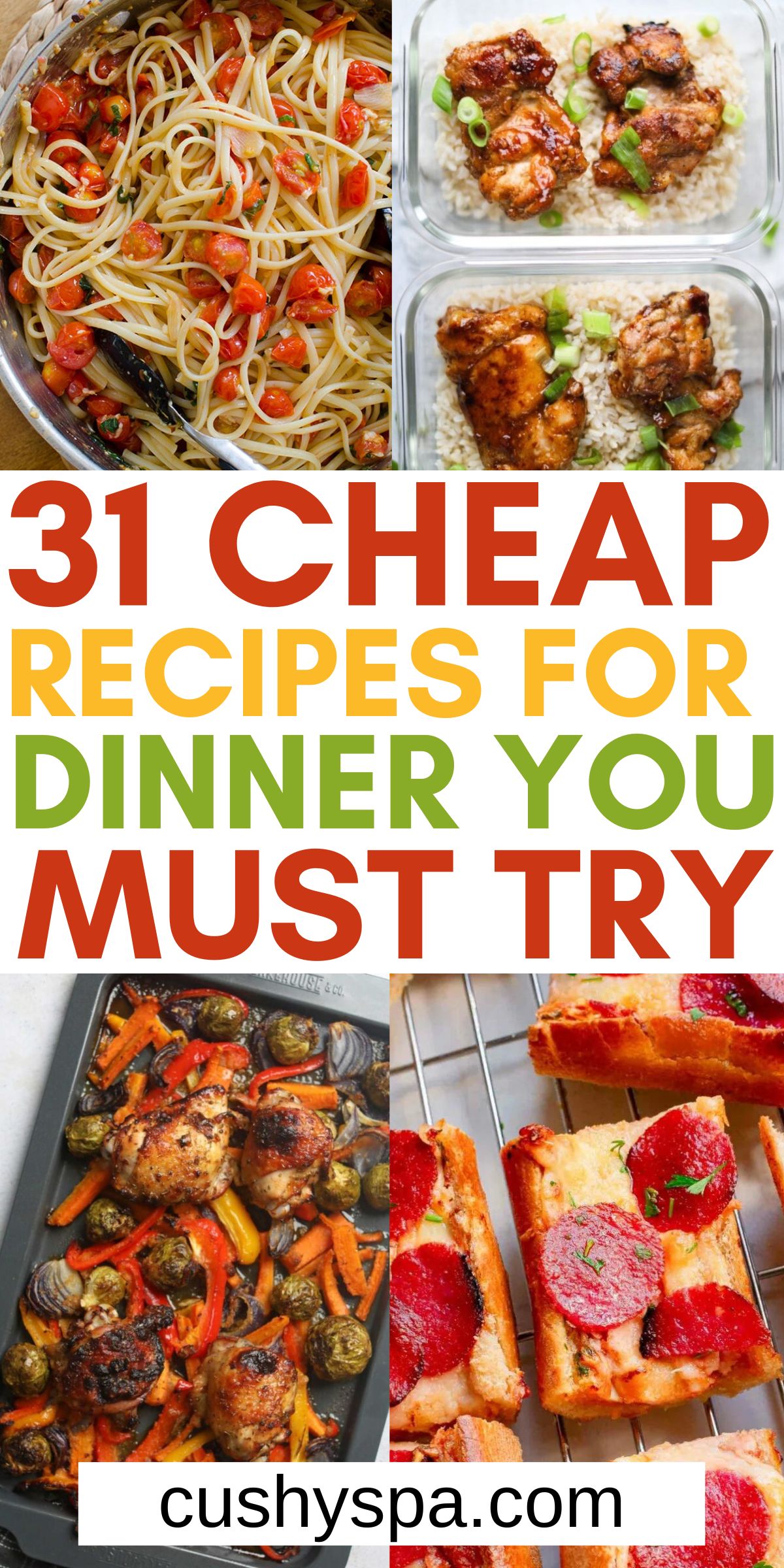 31 Cheap Dinner Recipes - Cushy Spa