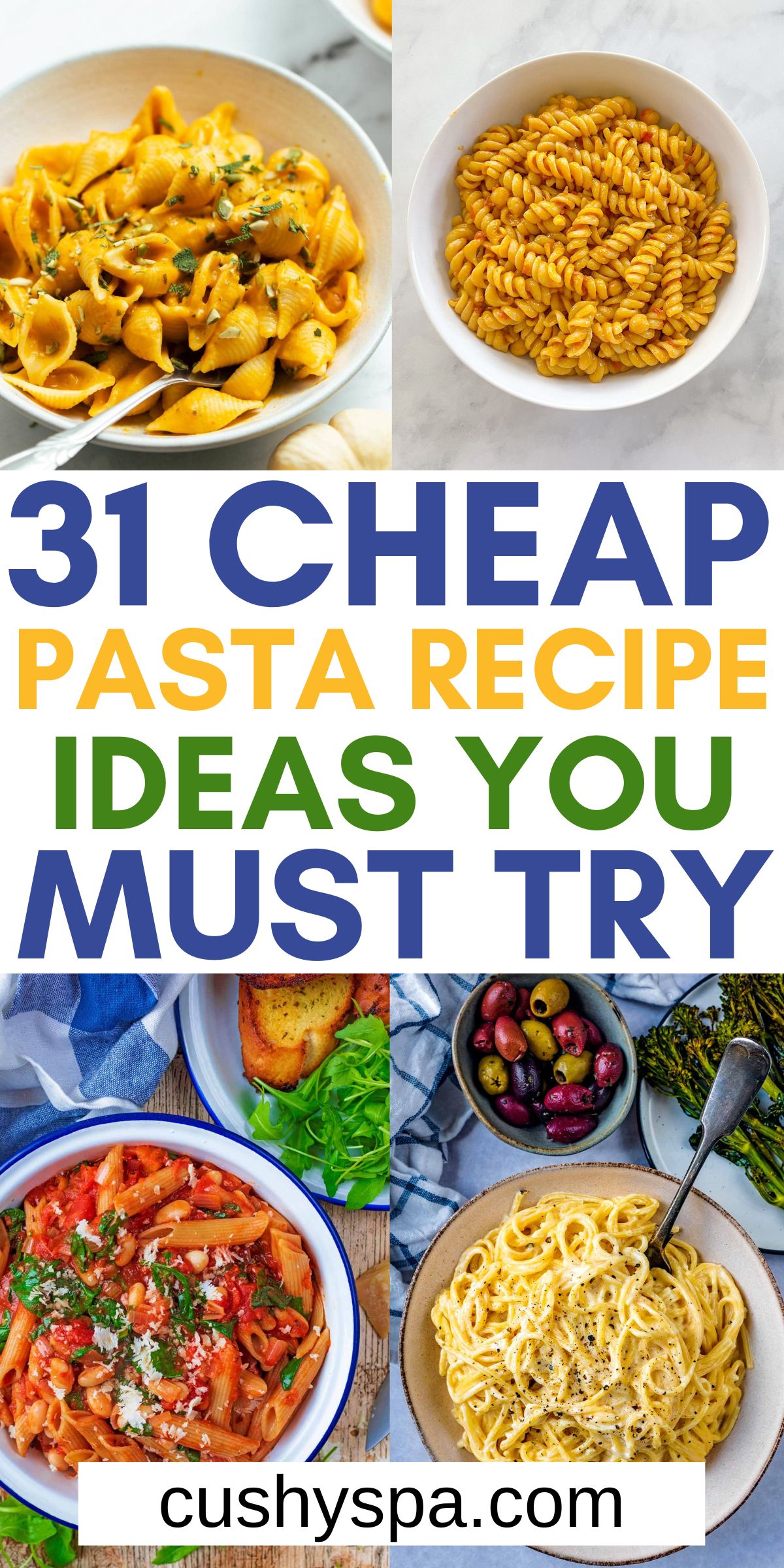 31 Cheap Pasta Recipes - Cushy Spa