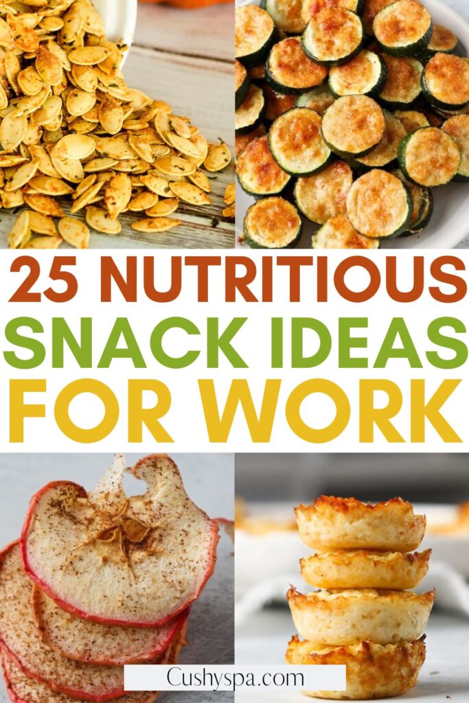 25 Healthy Snacks For Work Cushy Spa