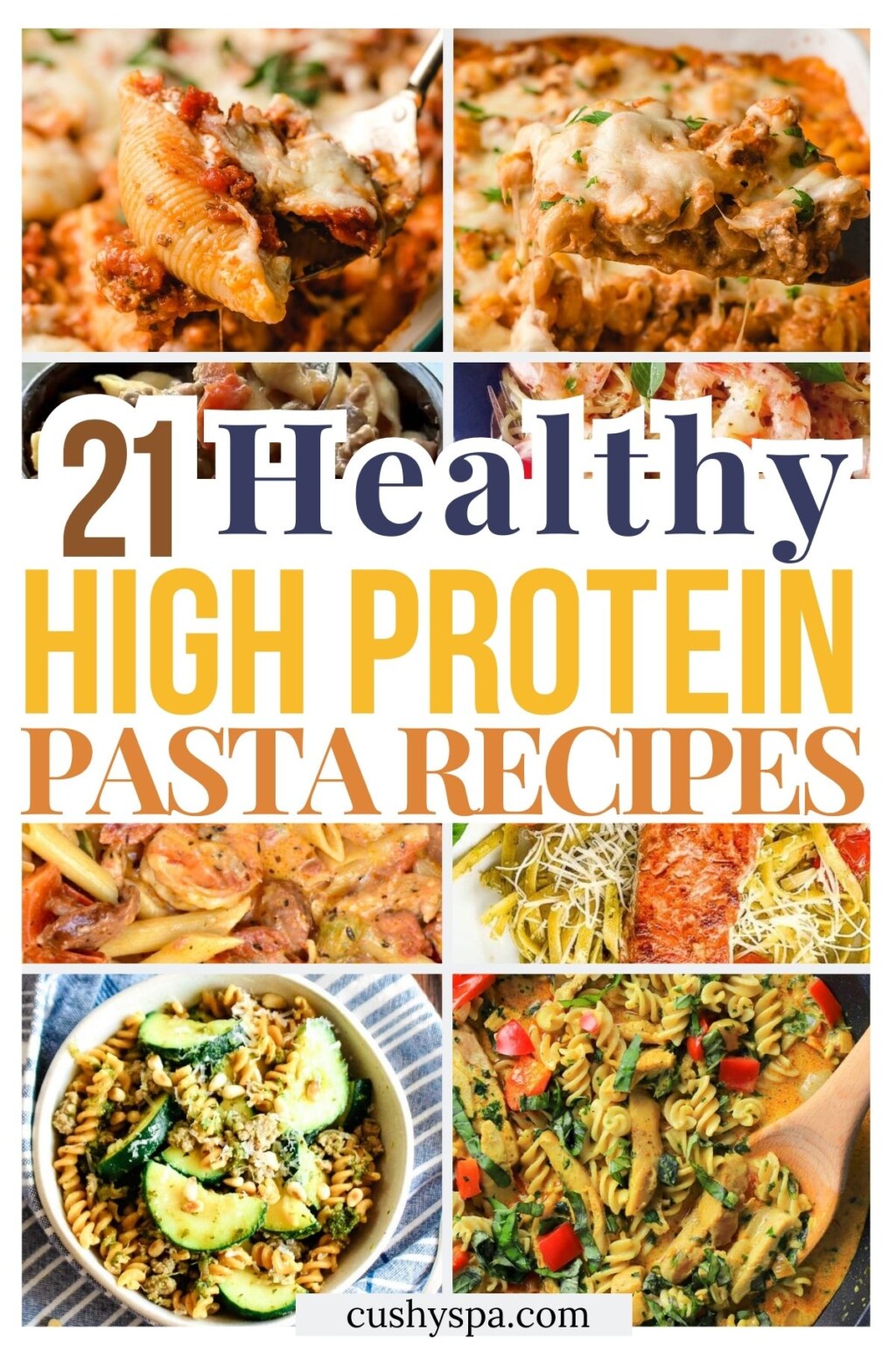 21 High Protein Pasta Recipes - Cushy Spa