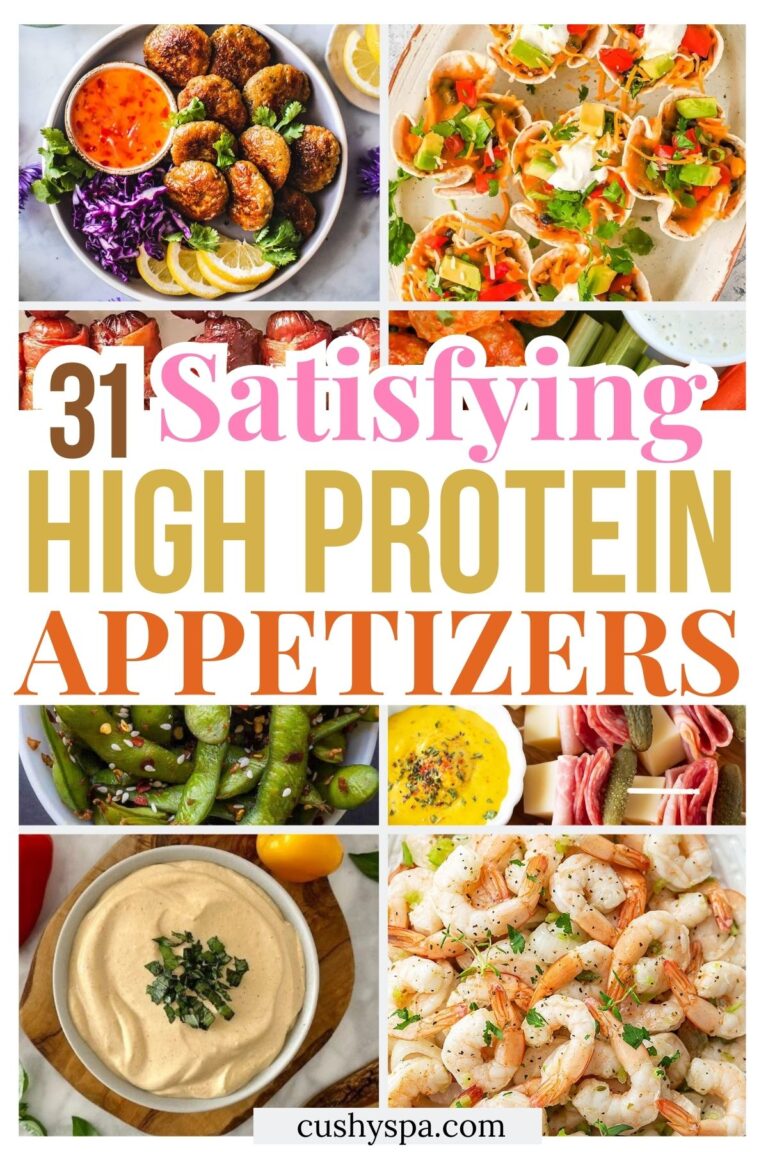 31 Satisfying High-Protein Appetizers - Cushy Spa