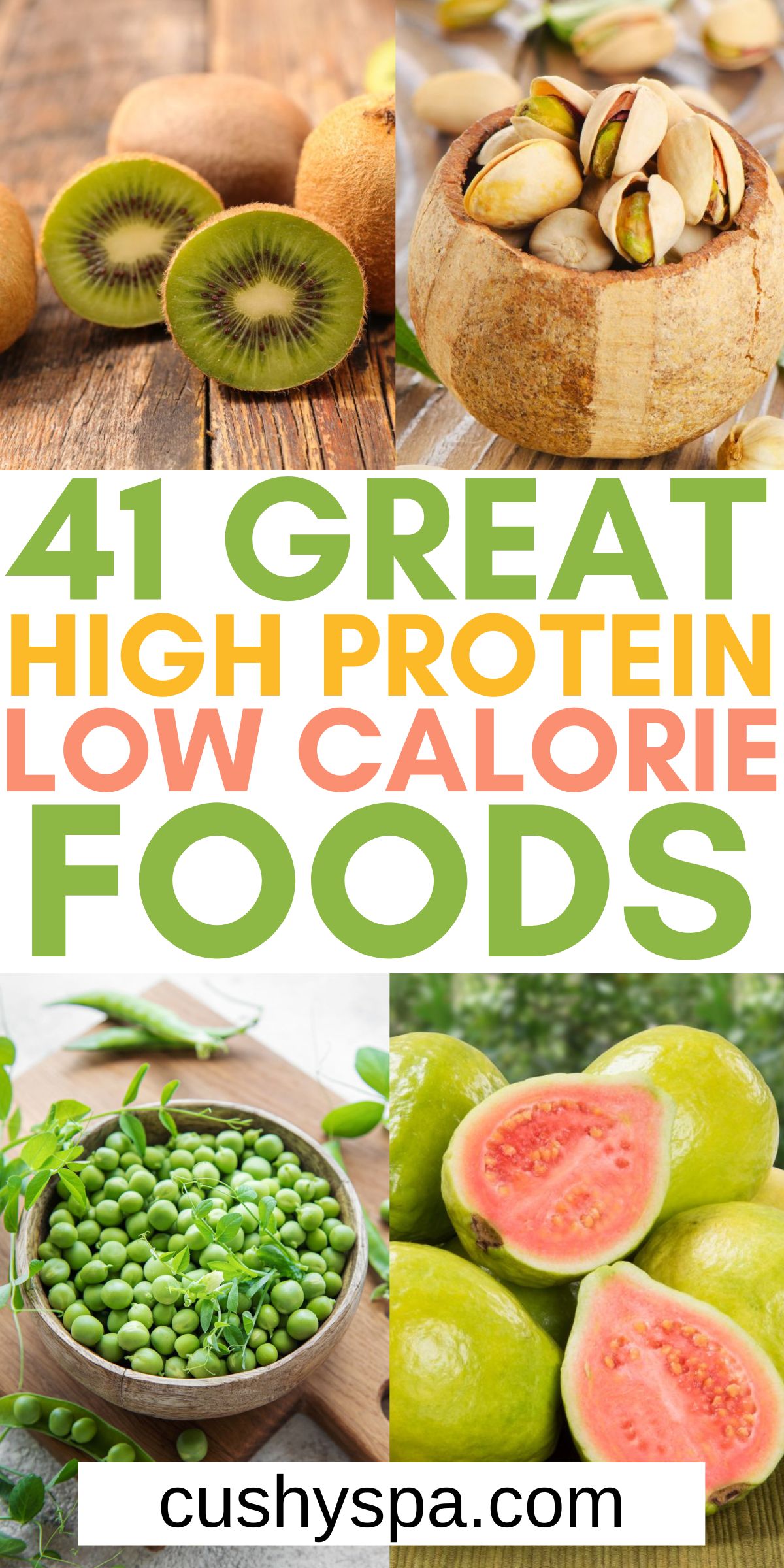 41 High Protein Low Calorie Foods for Weight Loss - Cushy Spa