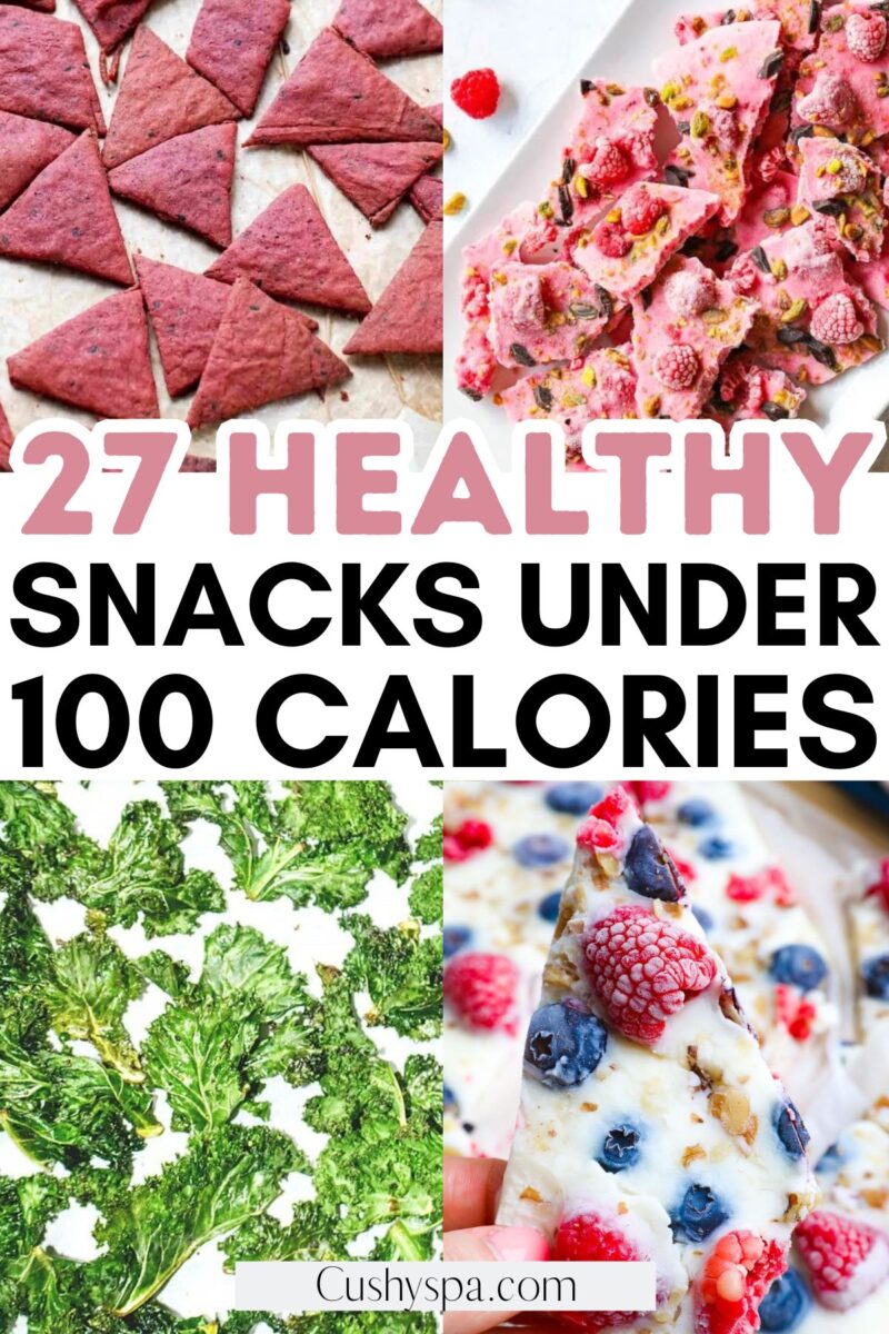 27 Snack Ideas Under 100 Calories - Cushy Spa