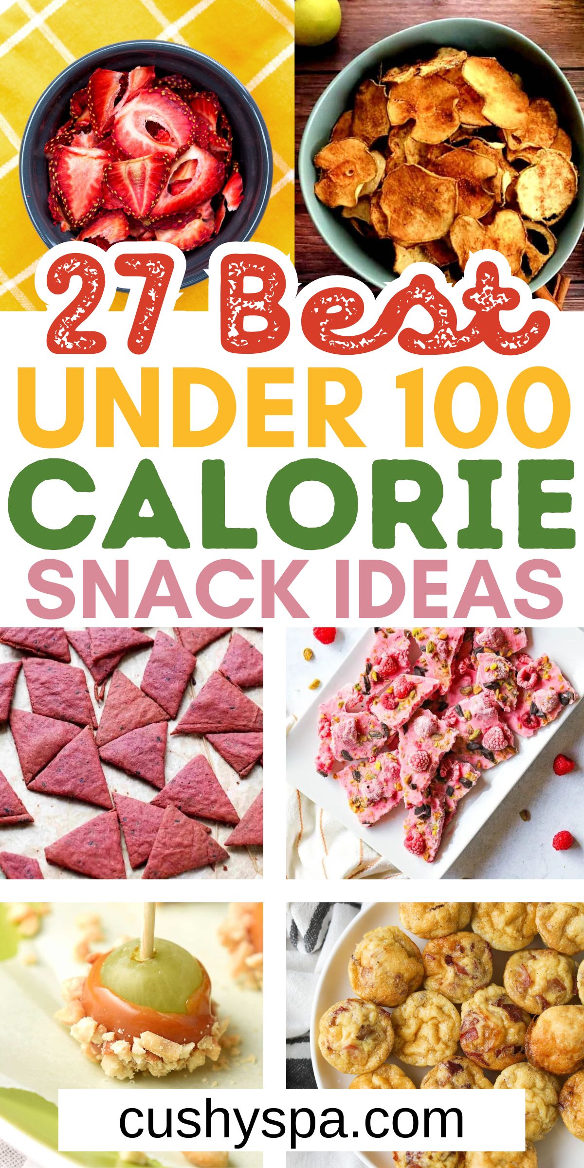 27 Snack Ideas Under 100 Calories - Cushy Spa