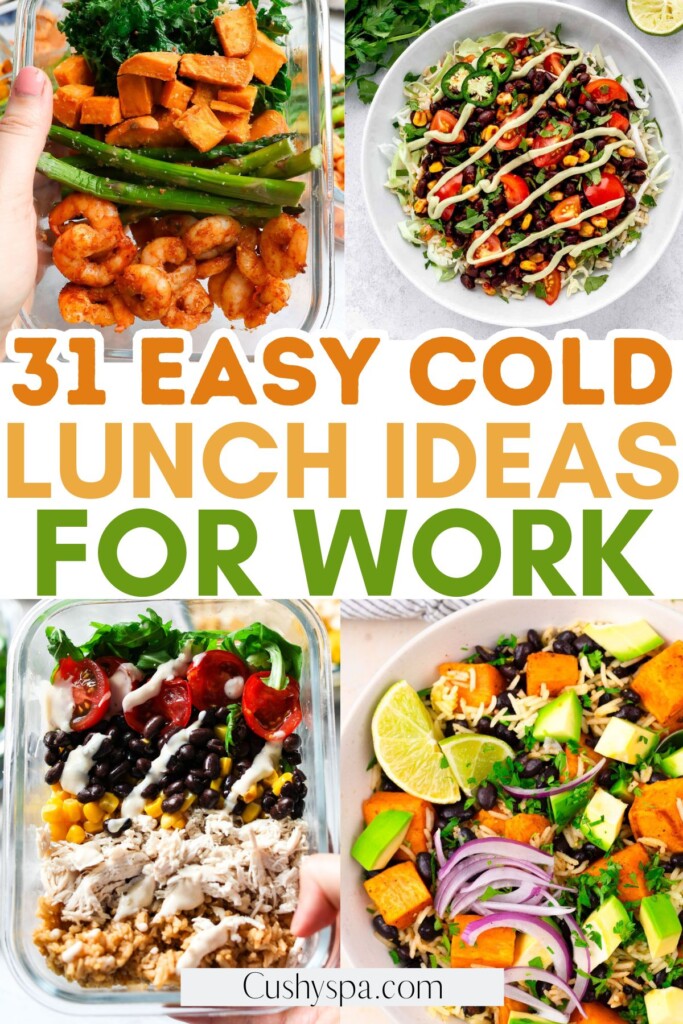 31 Easy Cold Lunch Ideas to Bring to Work - Cushy Spa