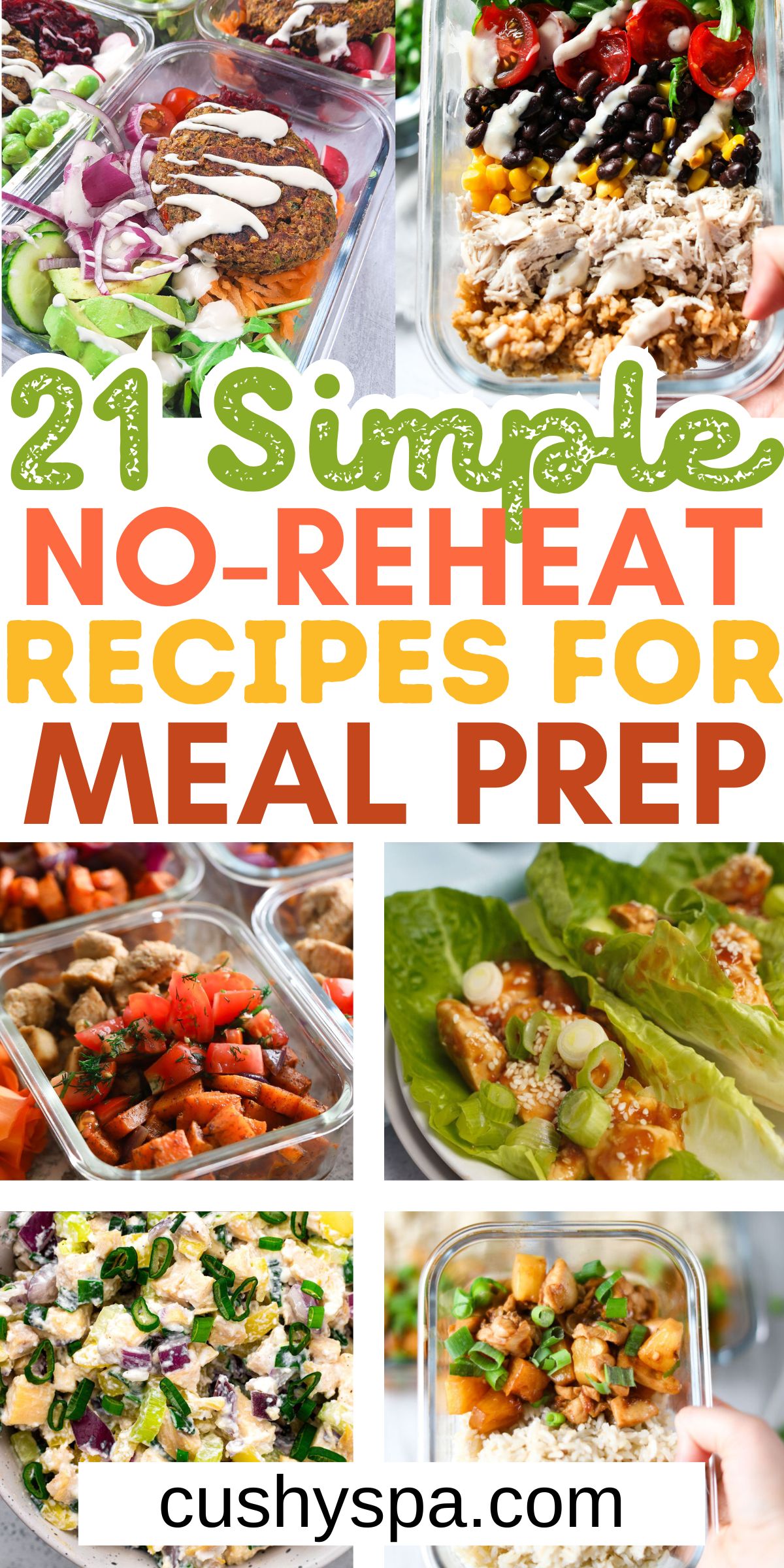 21 No-Reheat Meal Prep Ideas - Cushy Spa