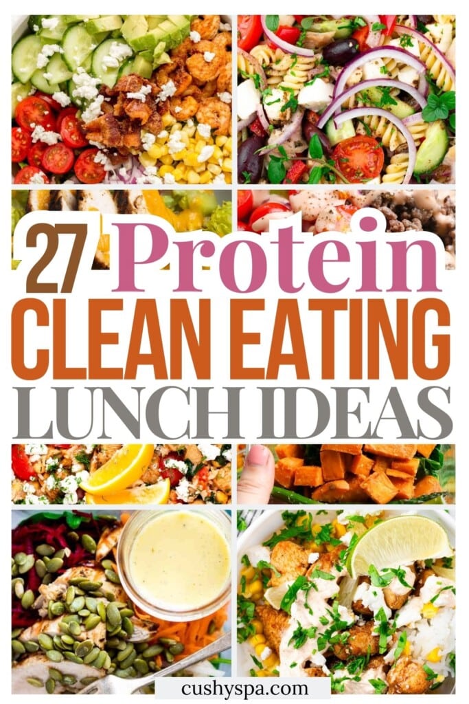 27 High Protein Clean Eating Lunch Ideas - Cushy Spa