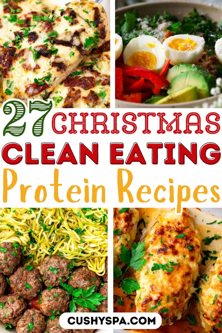 27 Christmas High Protein Clean Eating Recipes - Cushy Spa