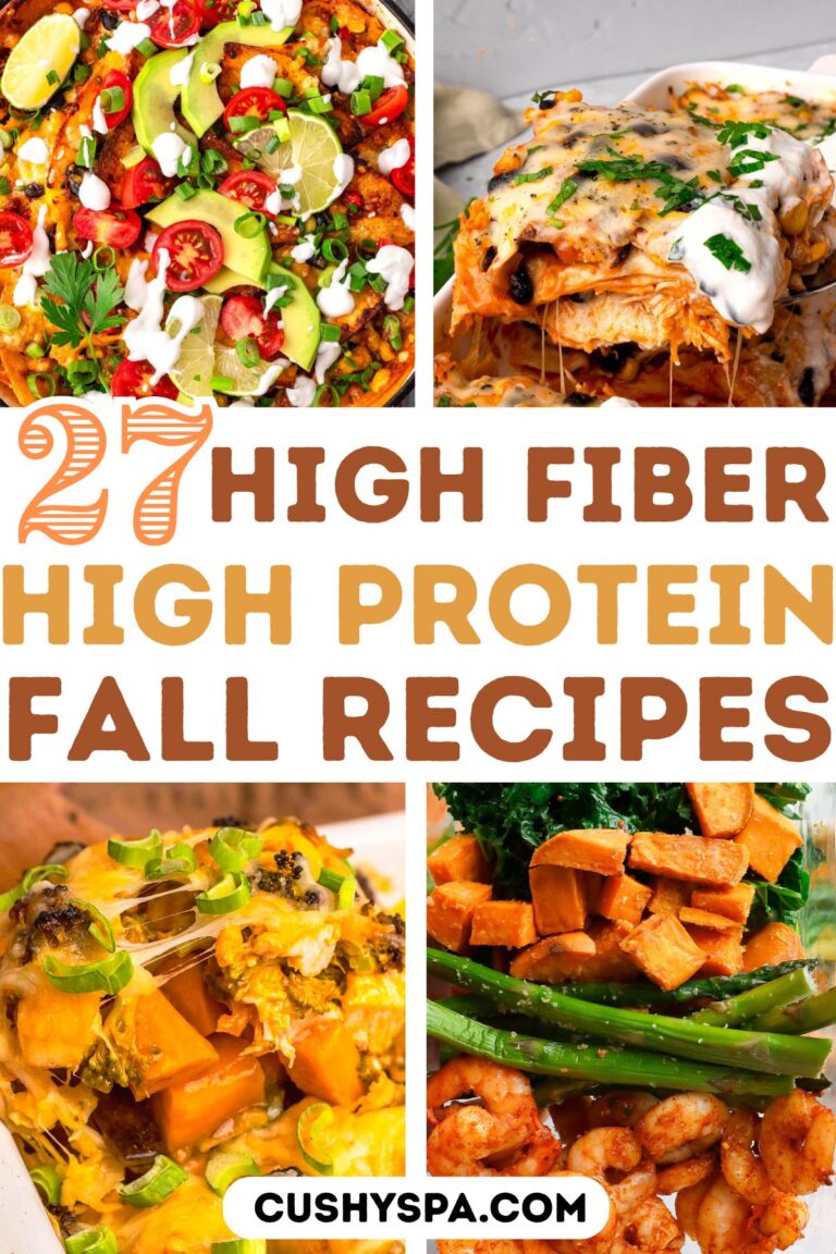 27 High Protein High Fiber Recipes for This Fall Season - Cushy Spa