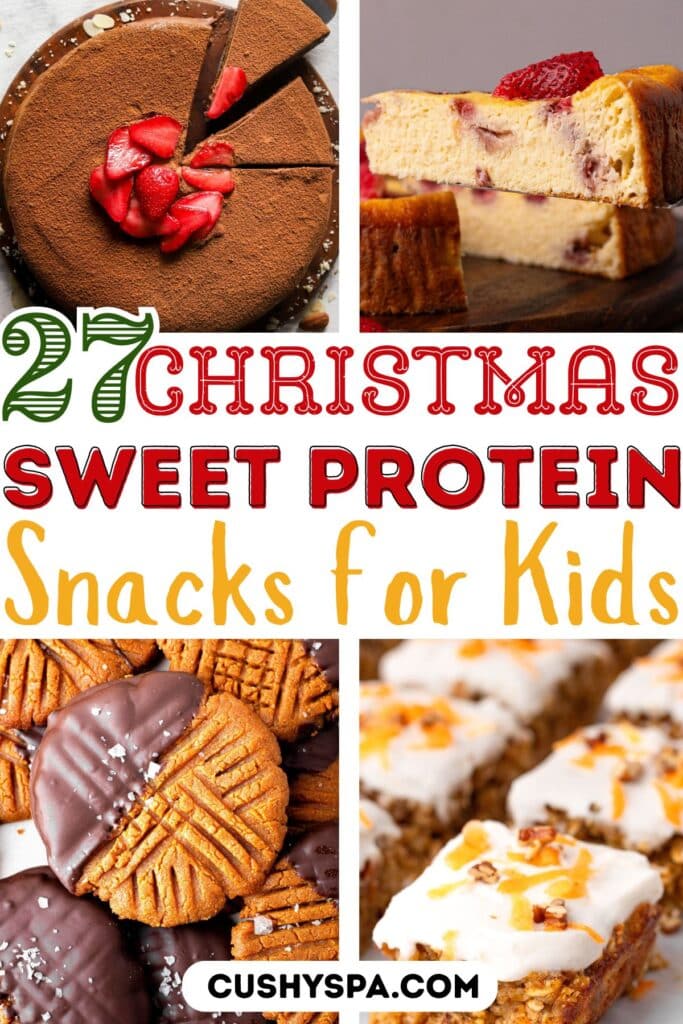 27 Sweet Protein Snacks for Christmas Season Kids Will Love - Cushy Spa