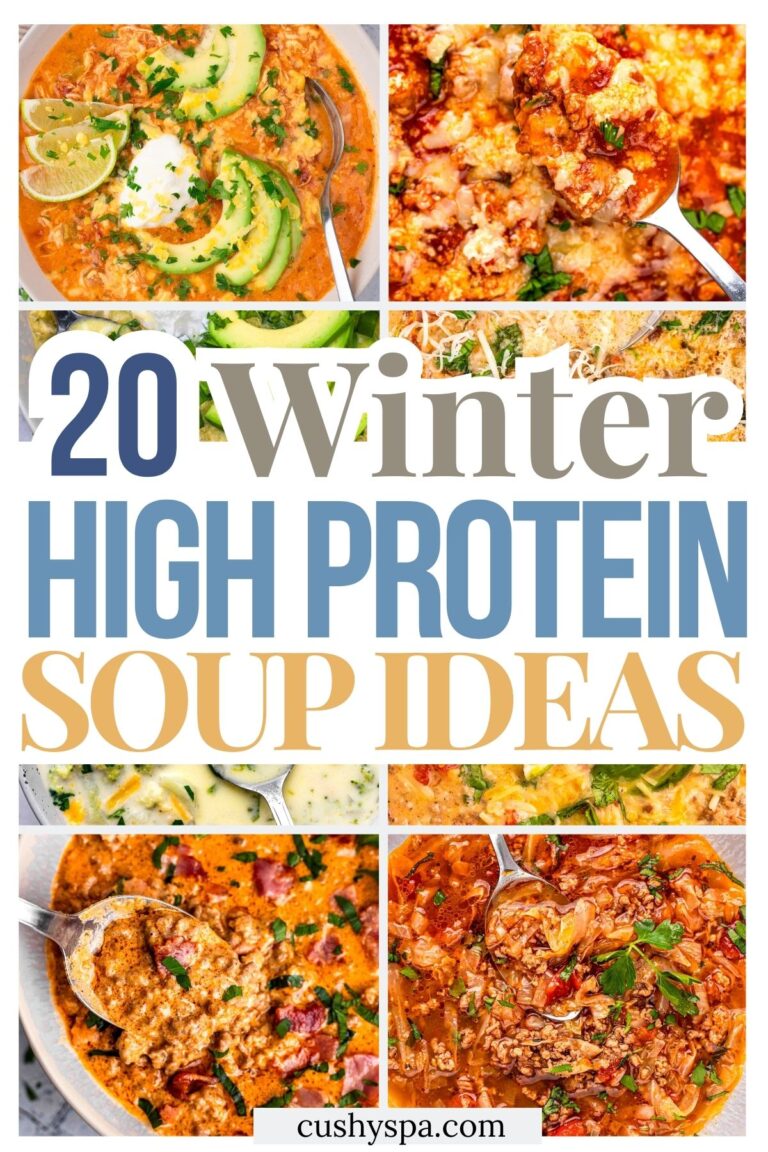 20 High Protein Winter Soup Ideas - Cushy Spa